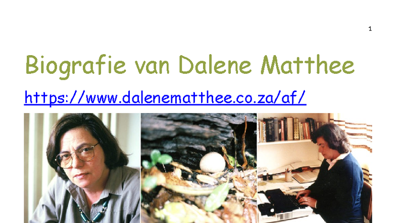 Biografie van Dalene Matthee: 'n Lewe van Skryf en Bewaring - Studocu