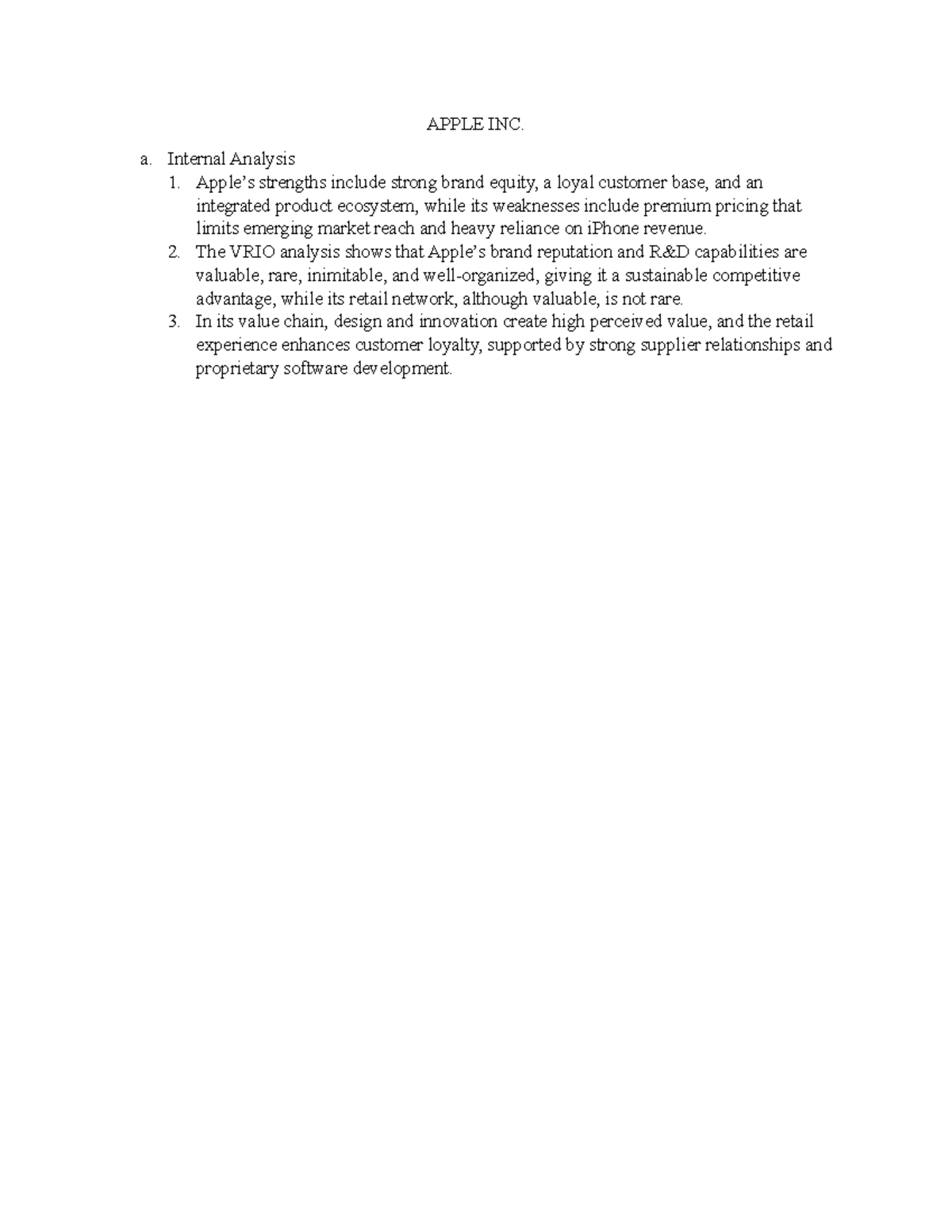 Apple- Internal - APPLE INC. a. Internal Analysis 1. Apple’s strengths ...