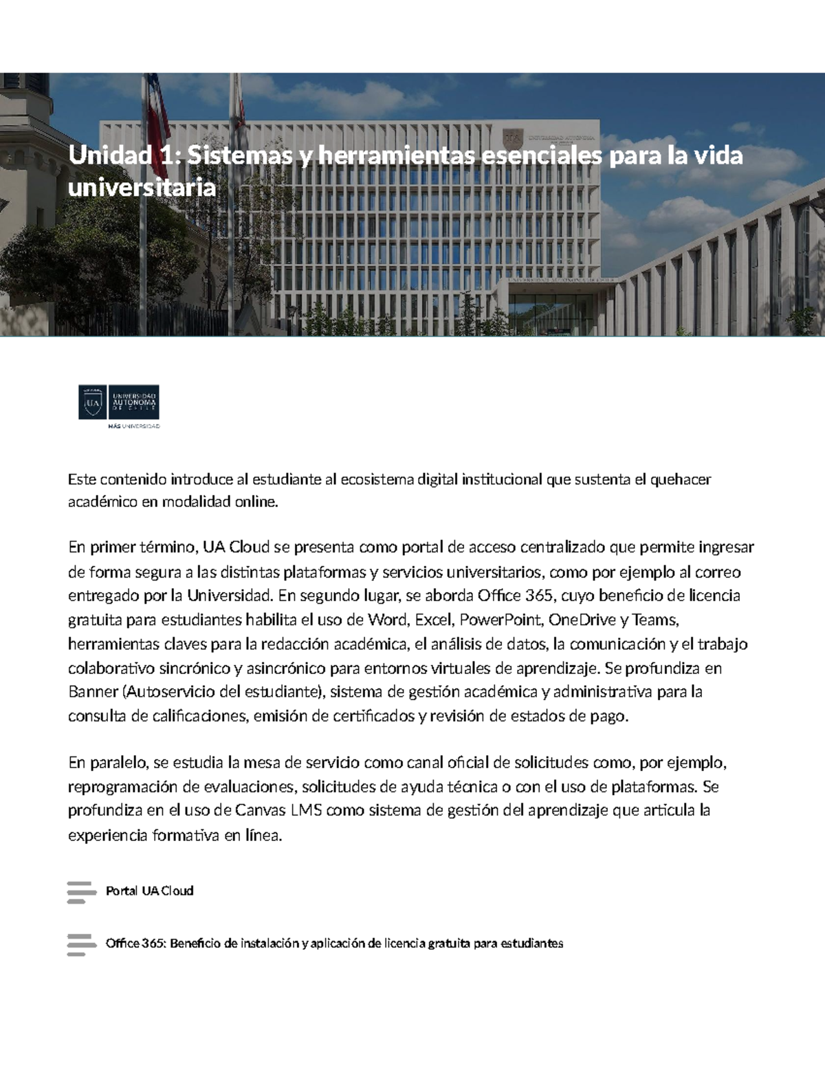Unidad 1: Sistemas y Herramientas Esenciales para la Vida Universitaria ...