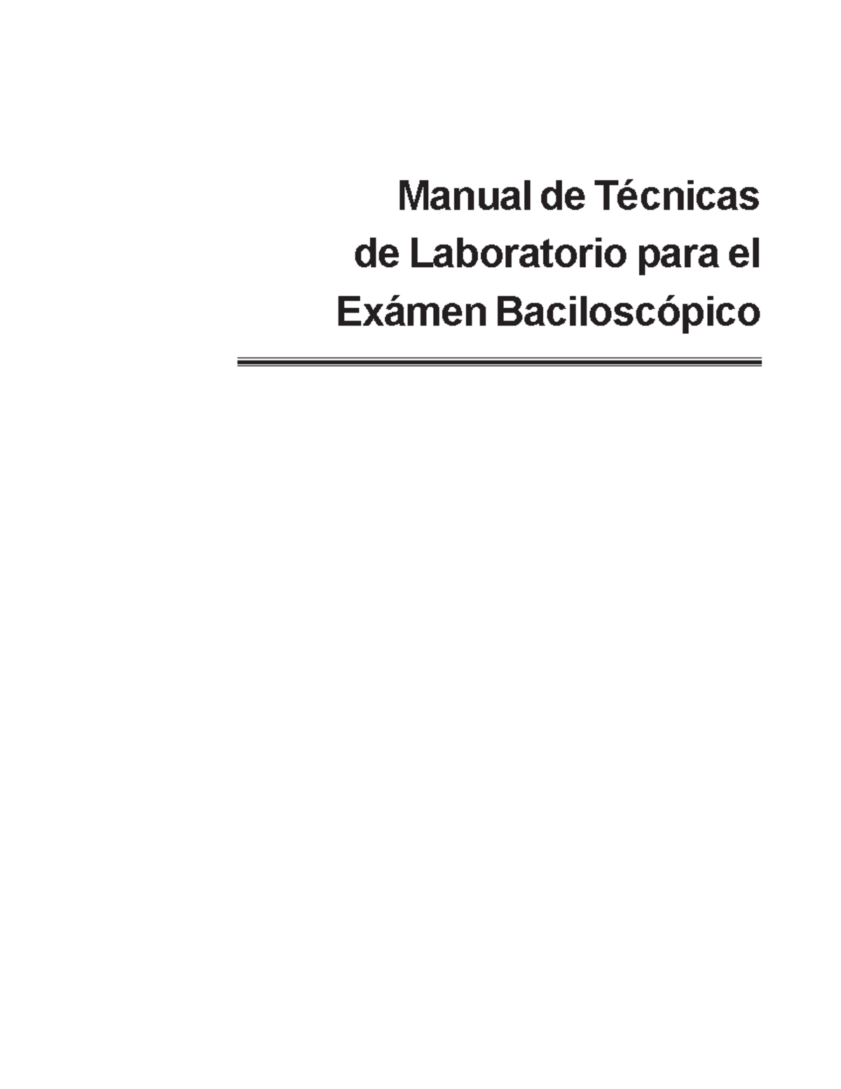 Manual de Laboratorio para el Examen de Baciloscopia (Técnicas de Sal ...