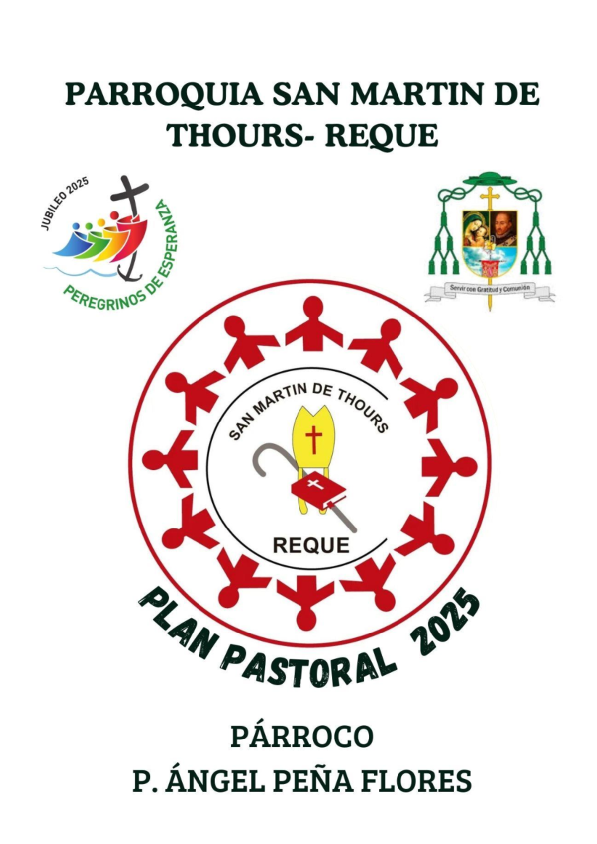 PLAN PASTORAL 2025 PARROQUIA SAN MARTÍN DE THOURS - REQUE - Studocu
