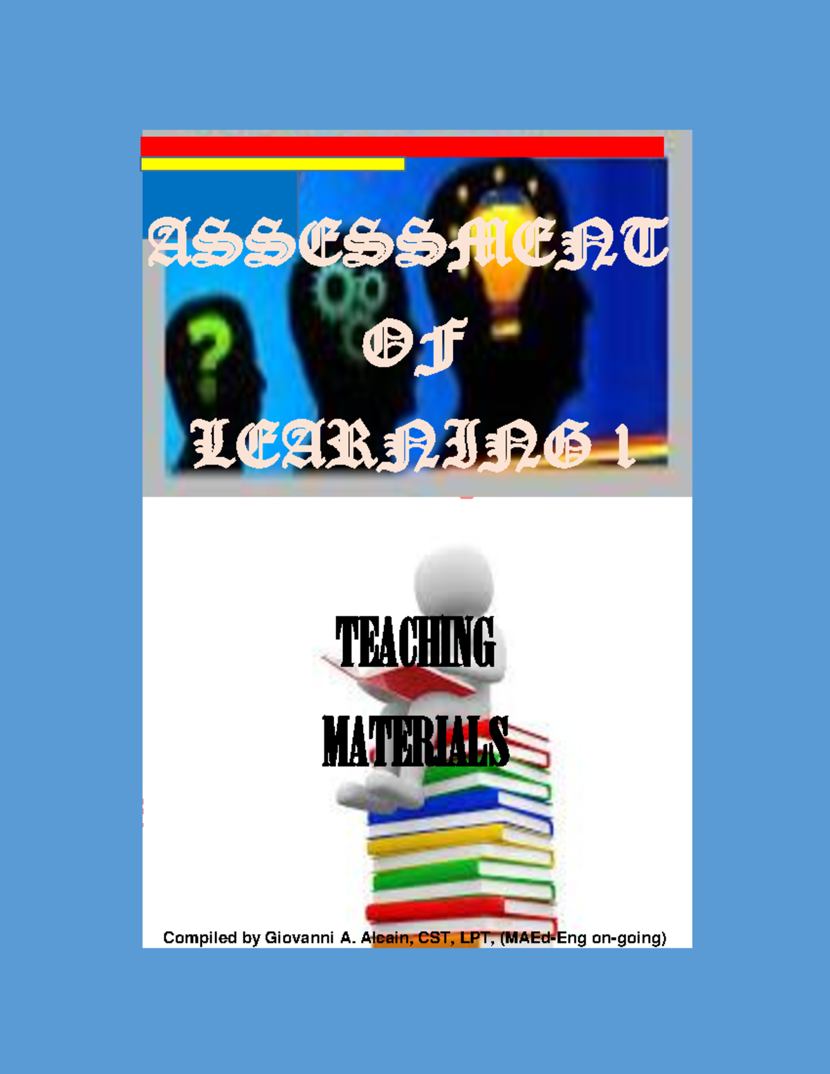Educ 101 Assessment Of Learning 1 Module 1 Overview And Principles