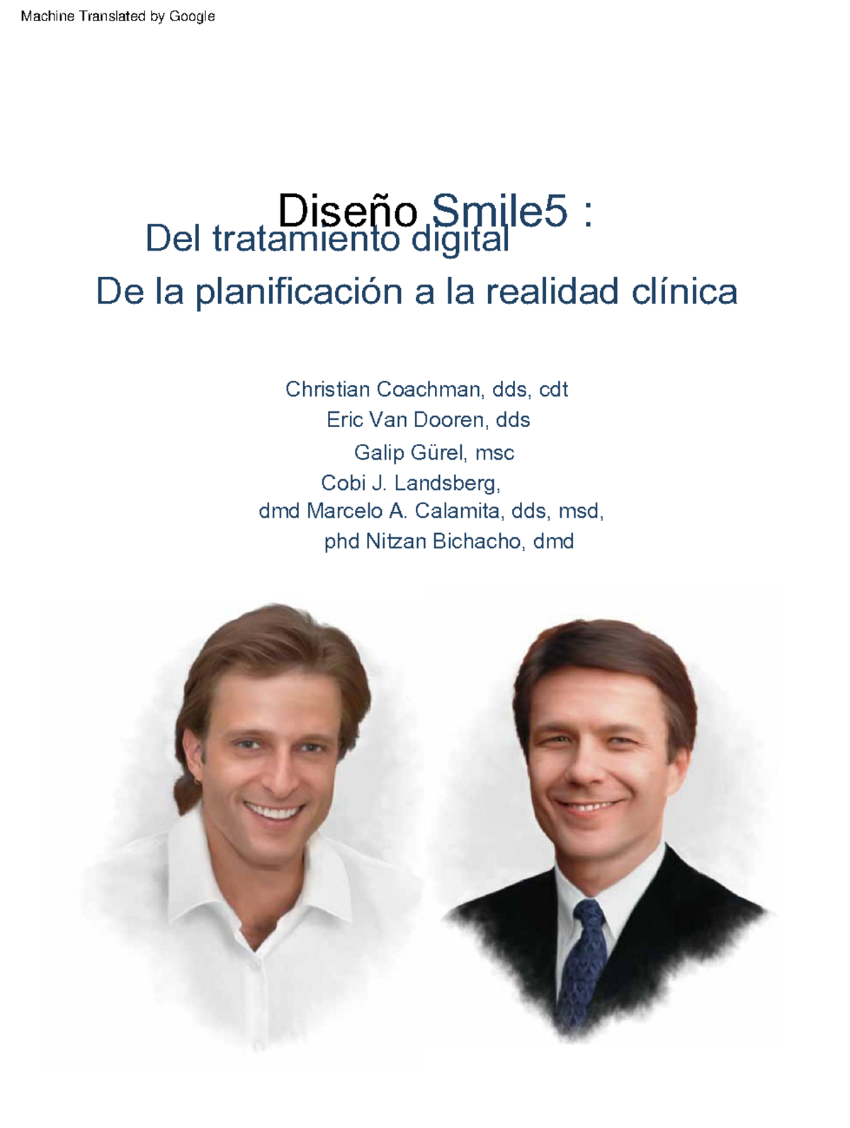 Interdisciplinary Treat Planning Chapter 1 - Christian Coachman, dds, cdt Eric Van Dooren, dds ...