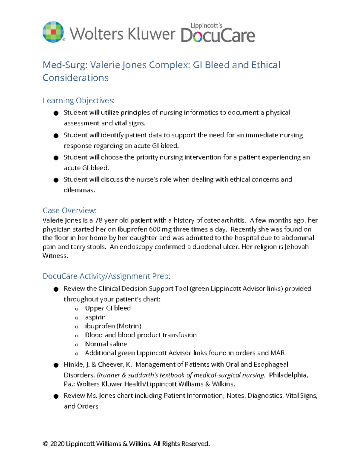 Med-Surg 2023: Valerie Jones Case Study on GI Bleed & Ethics - Studocu