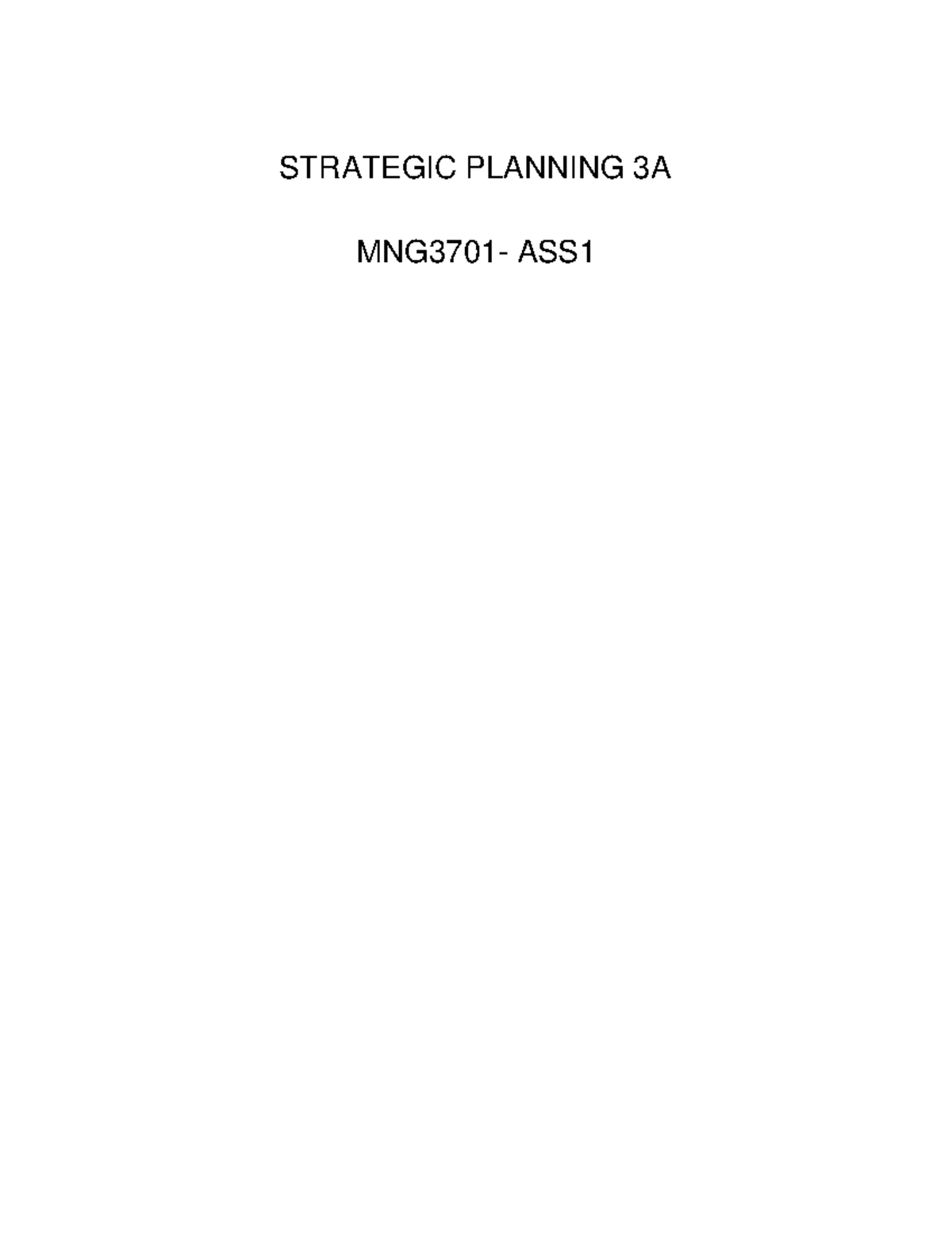 MNG3701 Strategic Planning 3A Assignment 1 Solutions 2021 - Studocu