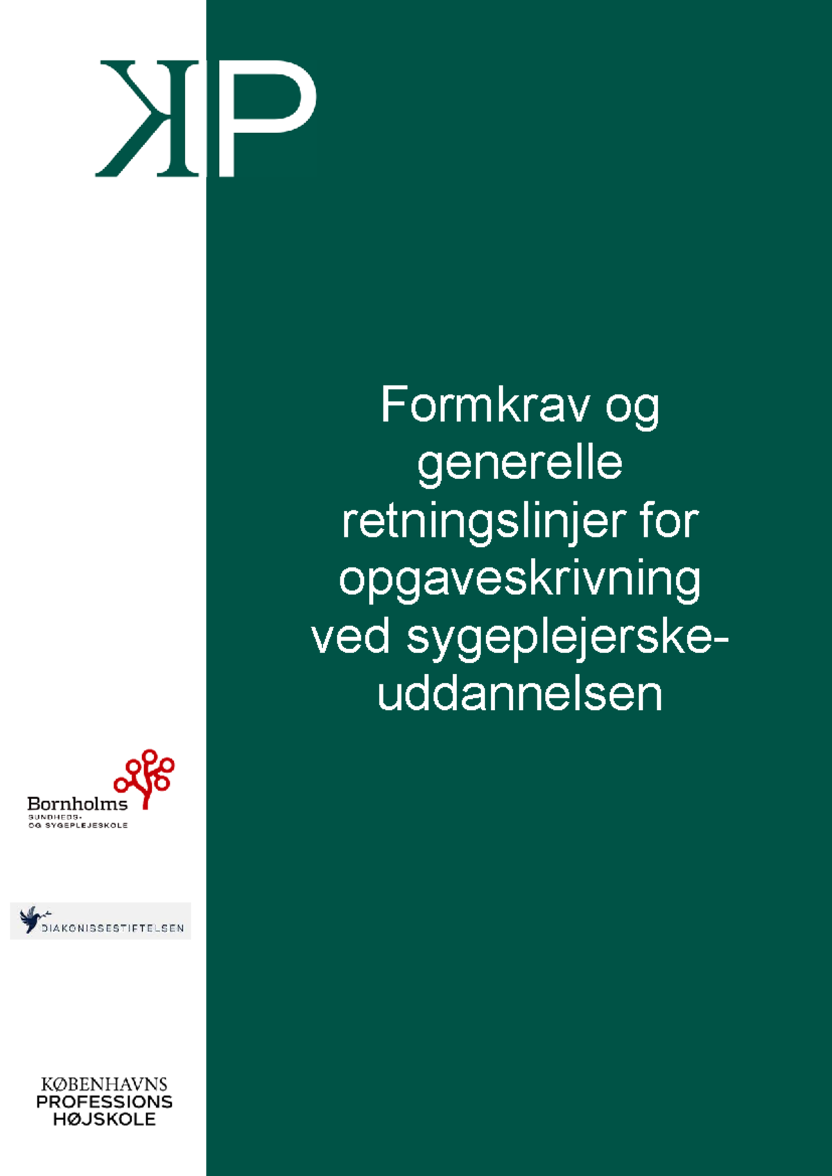Formkrav og Generelle Retningslinjer for Opgaveskrivning 2025 - KP ...