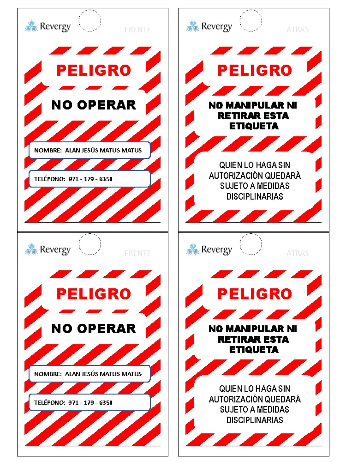 Etiqueta DE Bloqueo - PELIGRO NO OPERAR NOMBRE: ALAN JESÚS MATUS MATUS ...