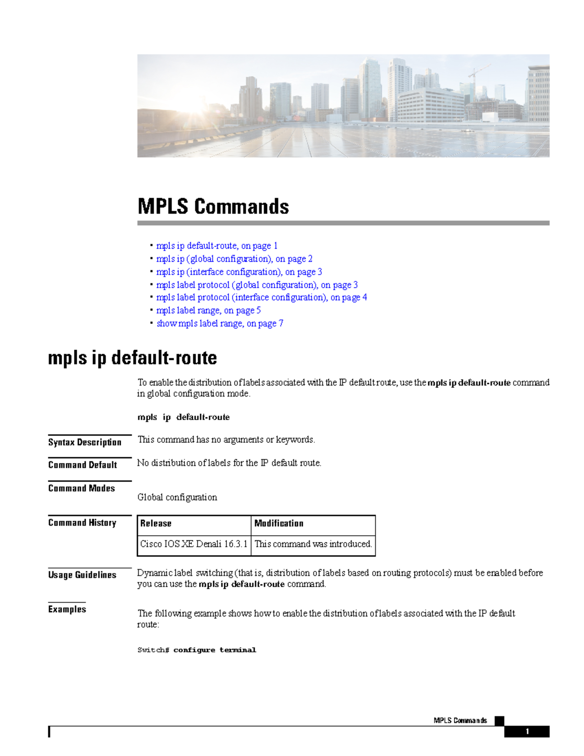 Mpls commands - No need - mpls ip default-route, on page 1 mpls ip (global configuration), on ...