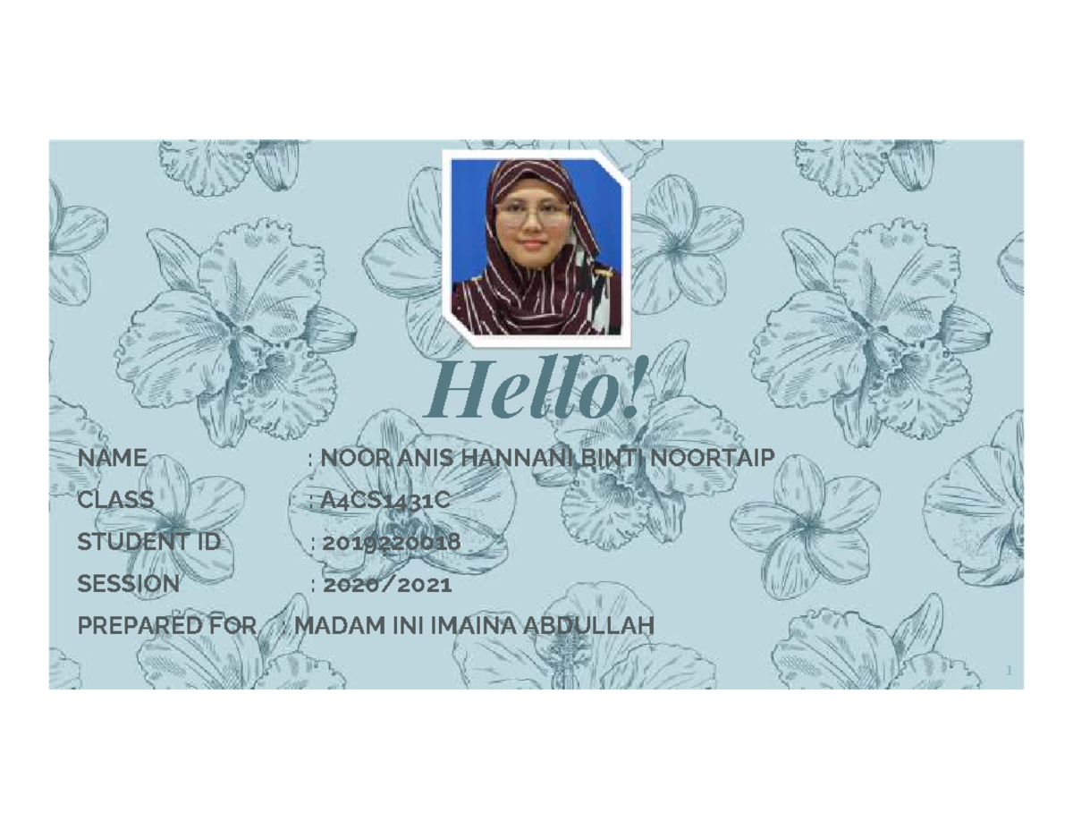 NOOR ANIS Hannani e- Portfolio UED102 - Hello! NAME : NOOR ANIS HANNANI ...