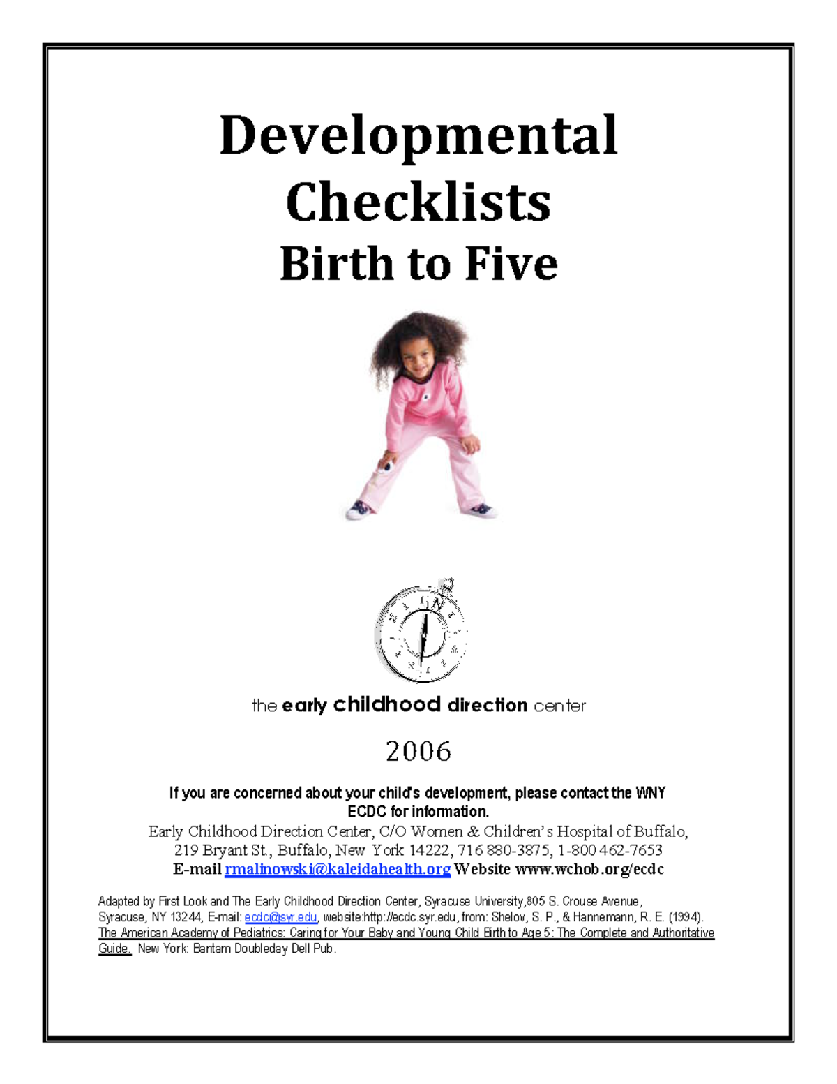 Developmental checklist - Developmental Checklists Birth to Five the ...