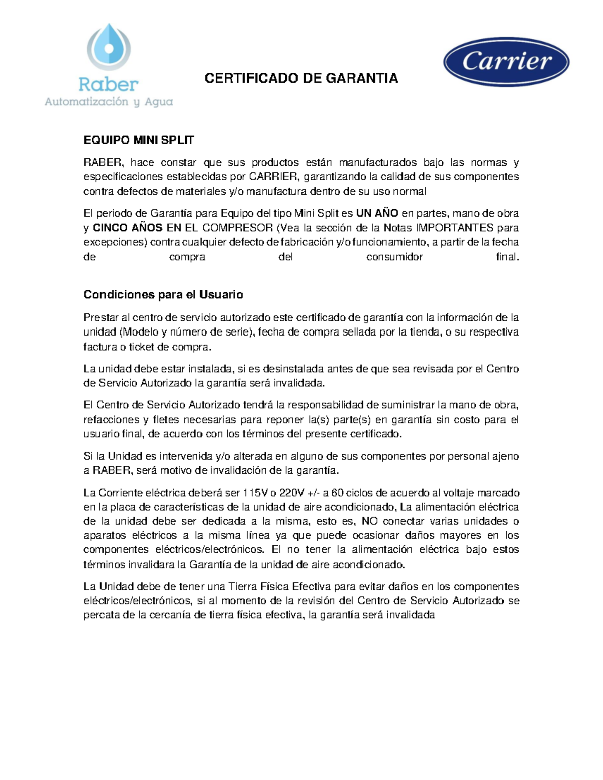 Certificado DE Garantia Isaac - CERTIFICADO DE GARANTIA EQUIPO MINI SPLIT RABER, hace constar ...