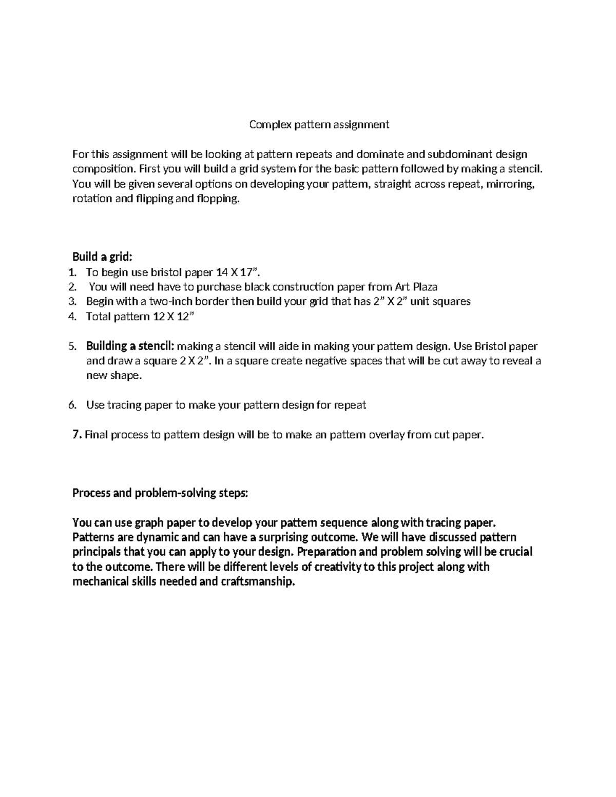 Complex pattern assignment fall 2024 - Complex pattern assignment For this assignment will be ...