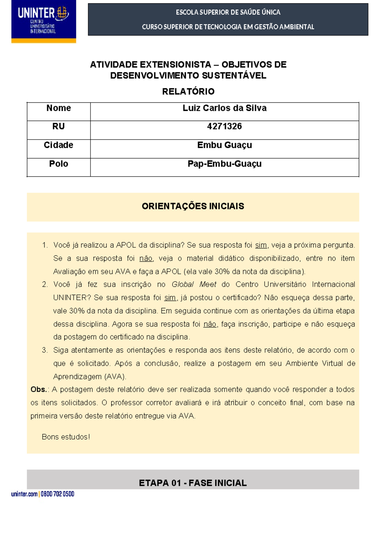 Relatório de Atividade Extensionista: ODS em Gestão Ambiental - GA ...