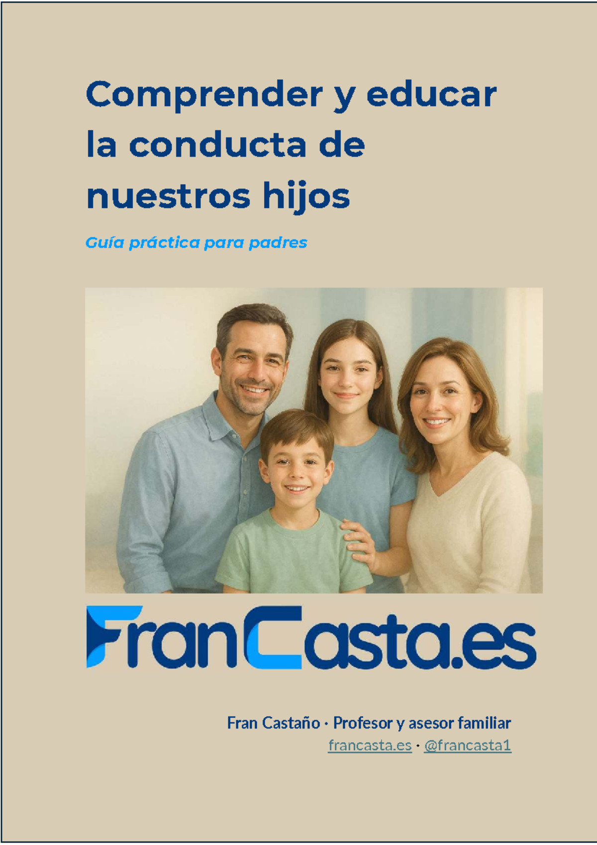 Gu a Pr ctica Para Padres Educar La Conducta De Nuestros Hijos Studocu