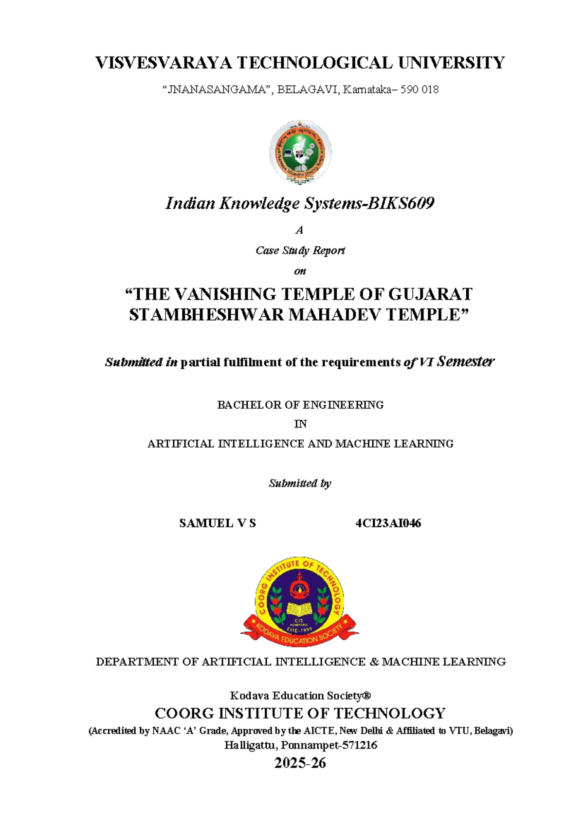 Case Study (BIKS609): The Vanishing Stambheshwar Mahadev Temple - Studocu