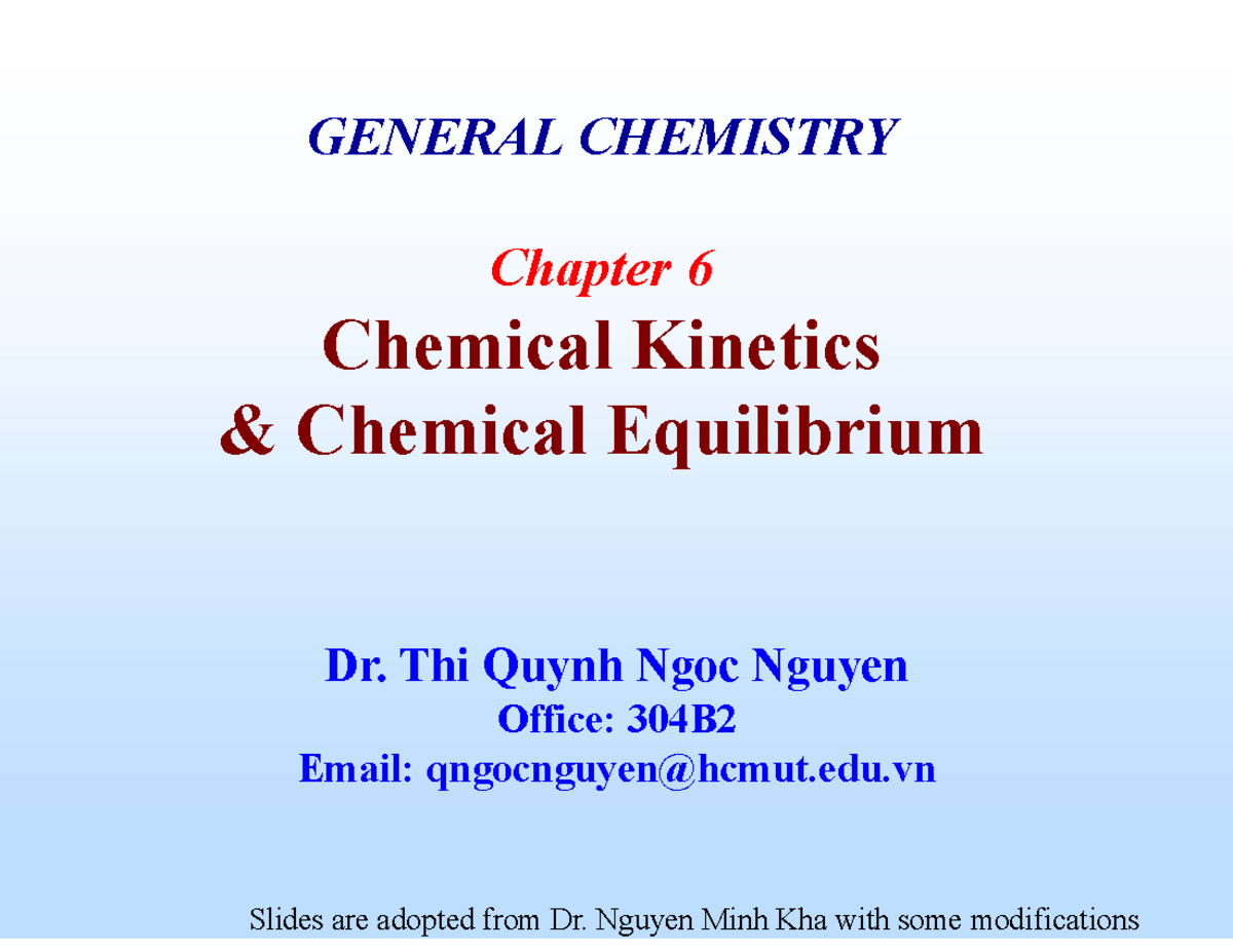 GENERAL CHEMISTRY CH6: Chemical Kinetics & Equilibrium Notes - Studocu