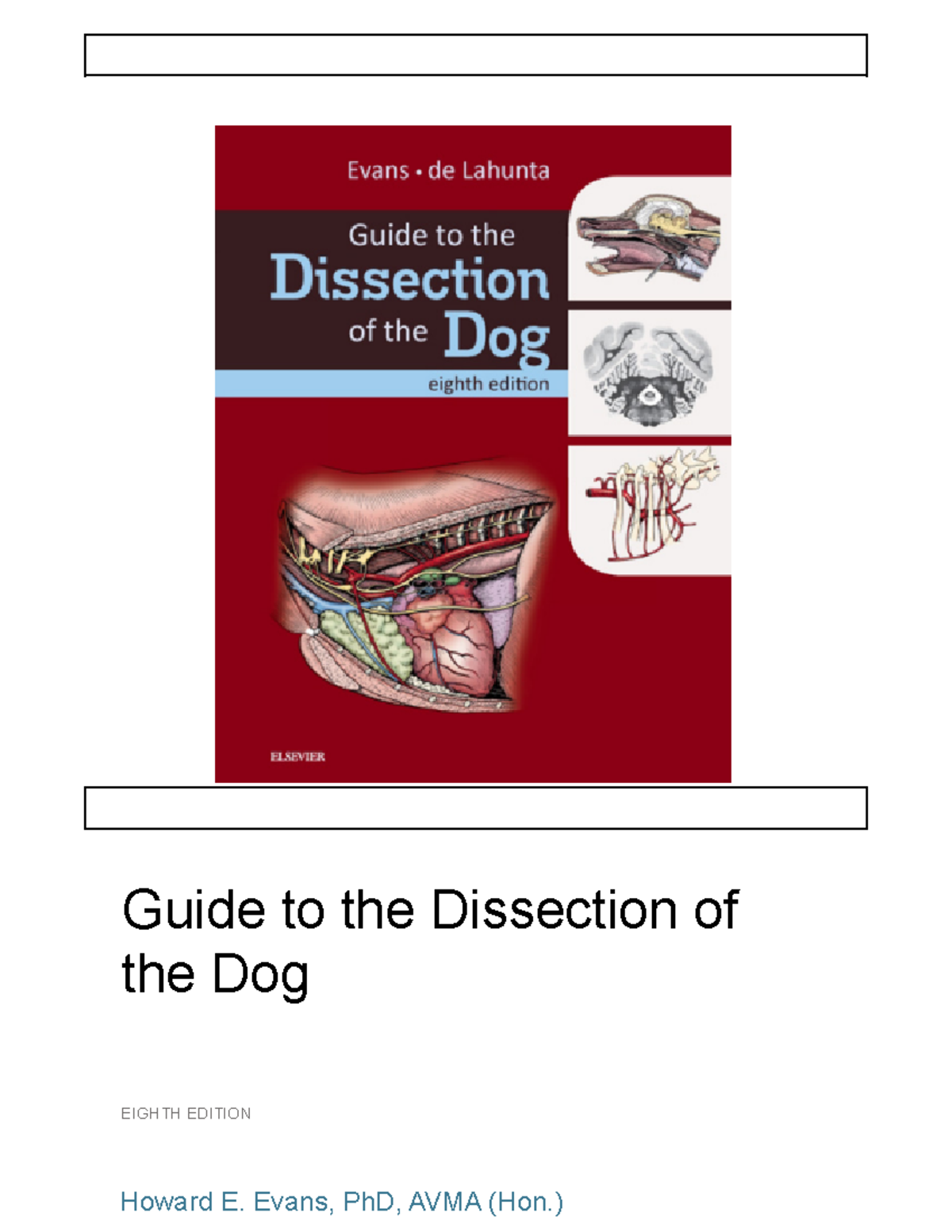 Guide to the Dissection of the Dog - 8th Edition Overview - Studocu