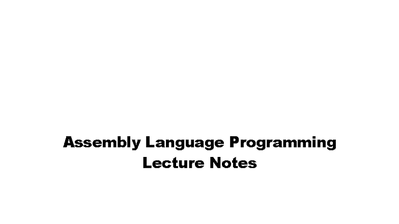 Assembly Language Programming Lecture Notes - CS401 - Studocu