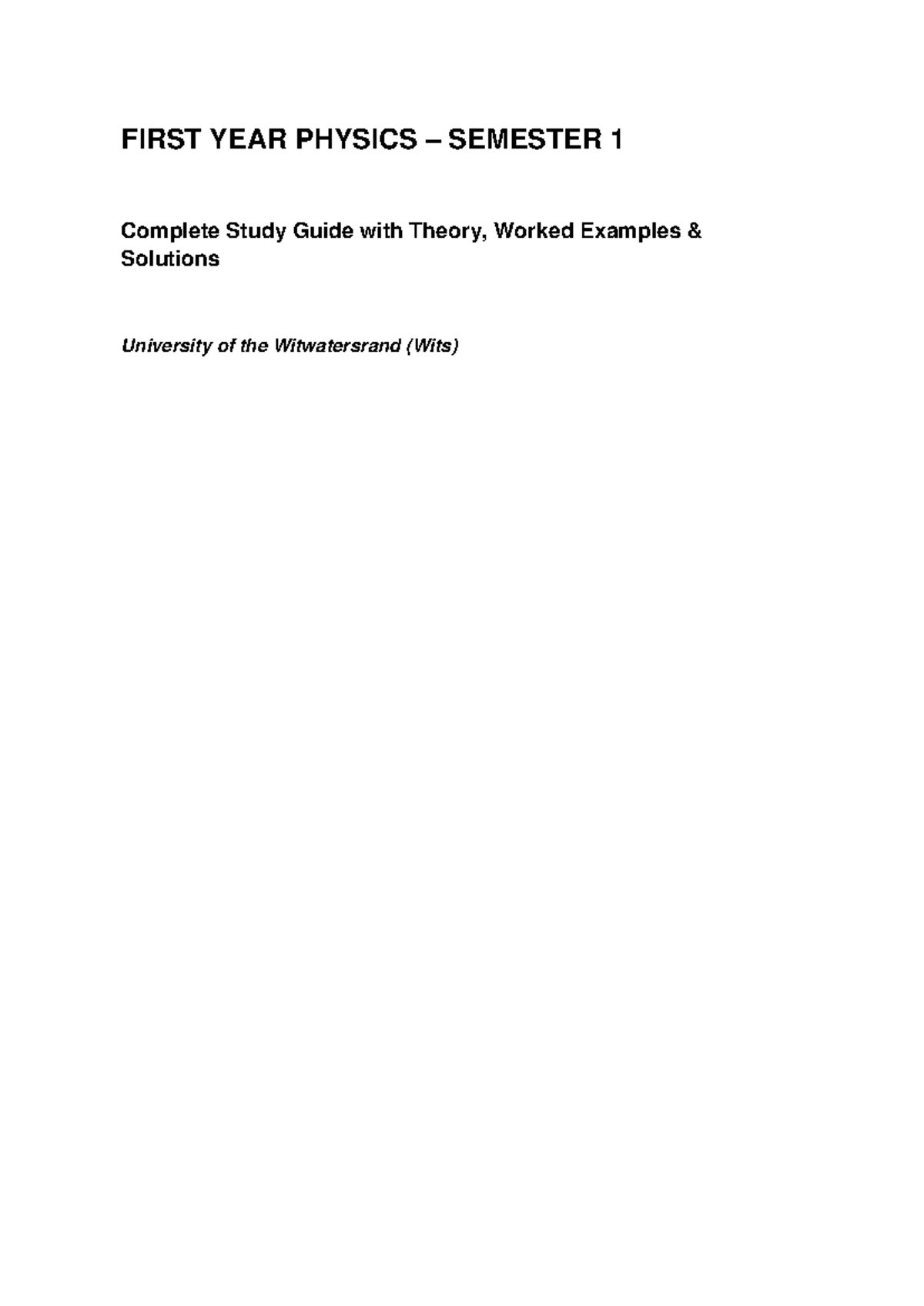 Wits PHYS101 First Year Physics Semester 1 Study Guide: Theory ...