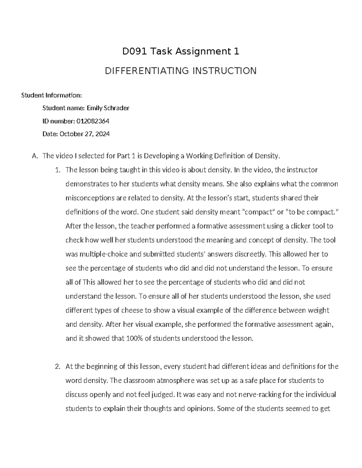 D091 Task 1 - Task 1 - D091 Task Assignment 1 DIFFERENTIATING INSTRUCTION Student Information ...