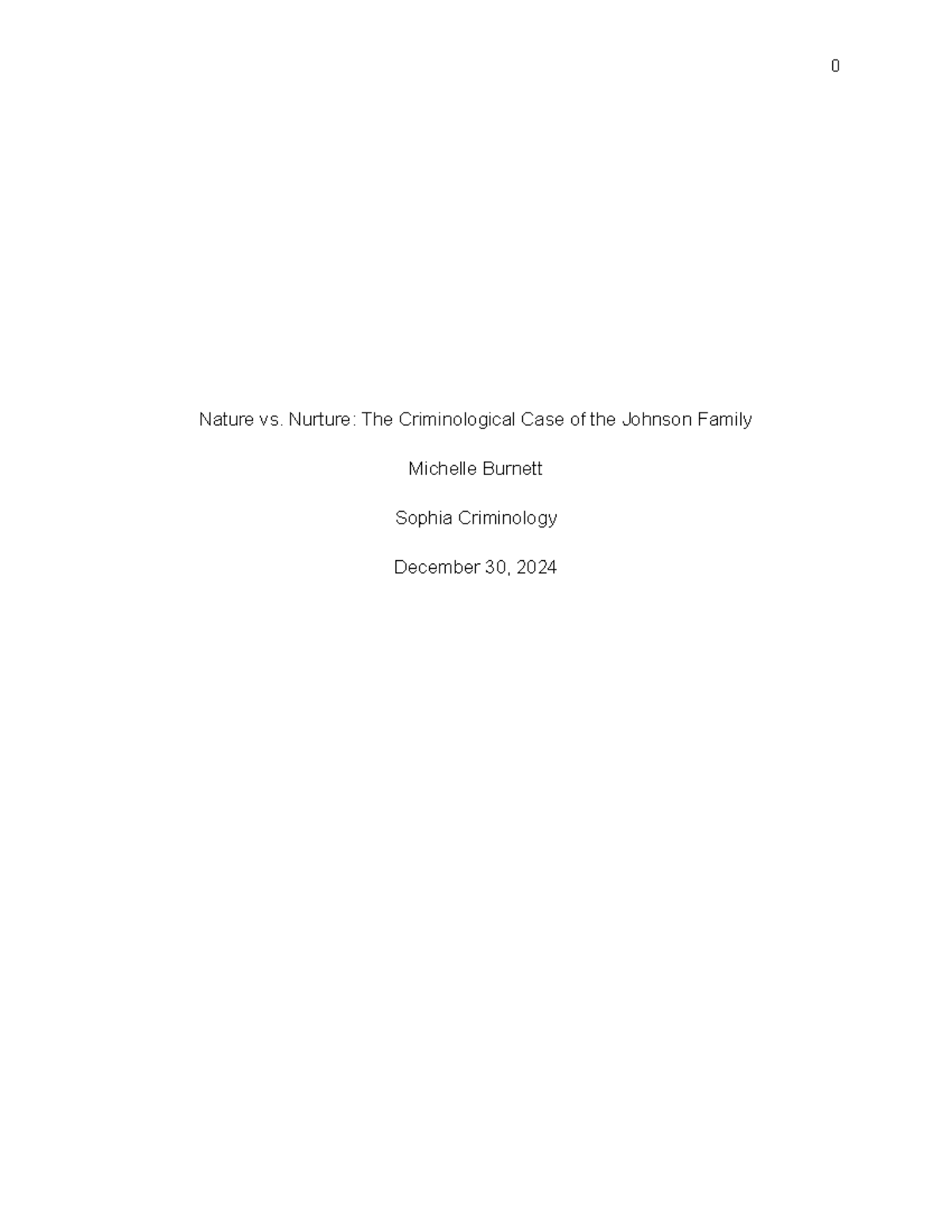 Criminology Case Study: Nature vs. Nurture of the Johnson Family - Studocu