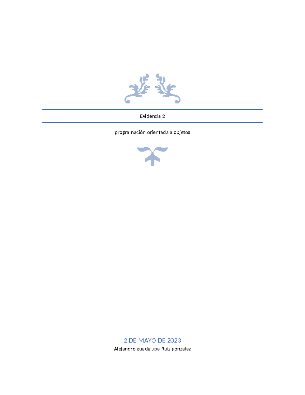 Semana 4 actividad 1 Programación orientada a objetos - Evidencia 2 programación orientada a ...
