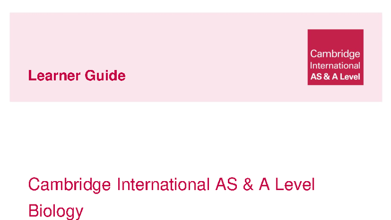 Cambridge International AS A Level Biology 9700 Learner Guide - Studocu