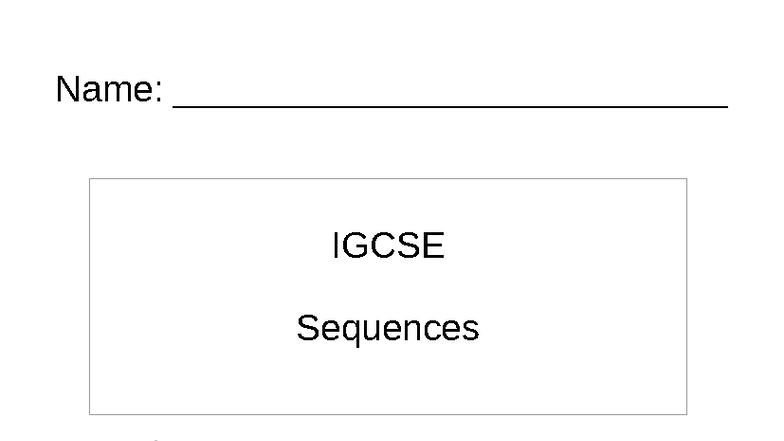 IGCSE Sequences - Worksheet on Series and Patterns - Studocu