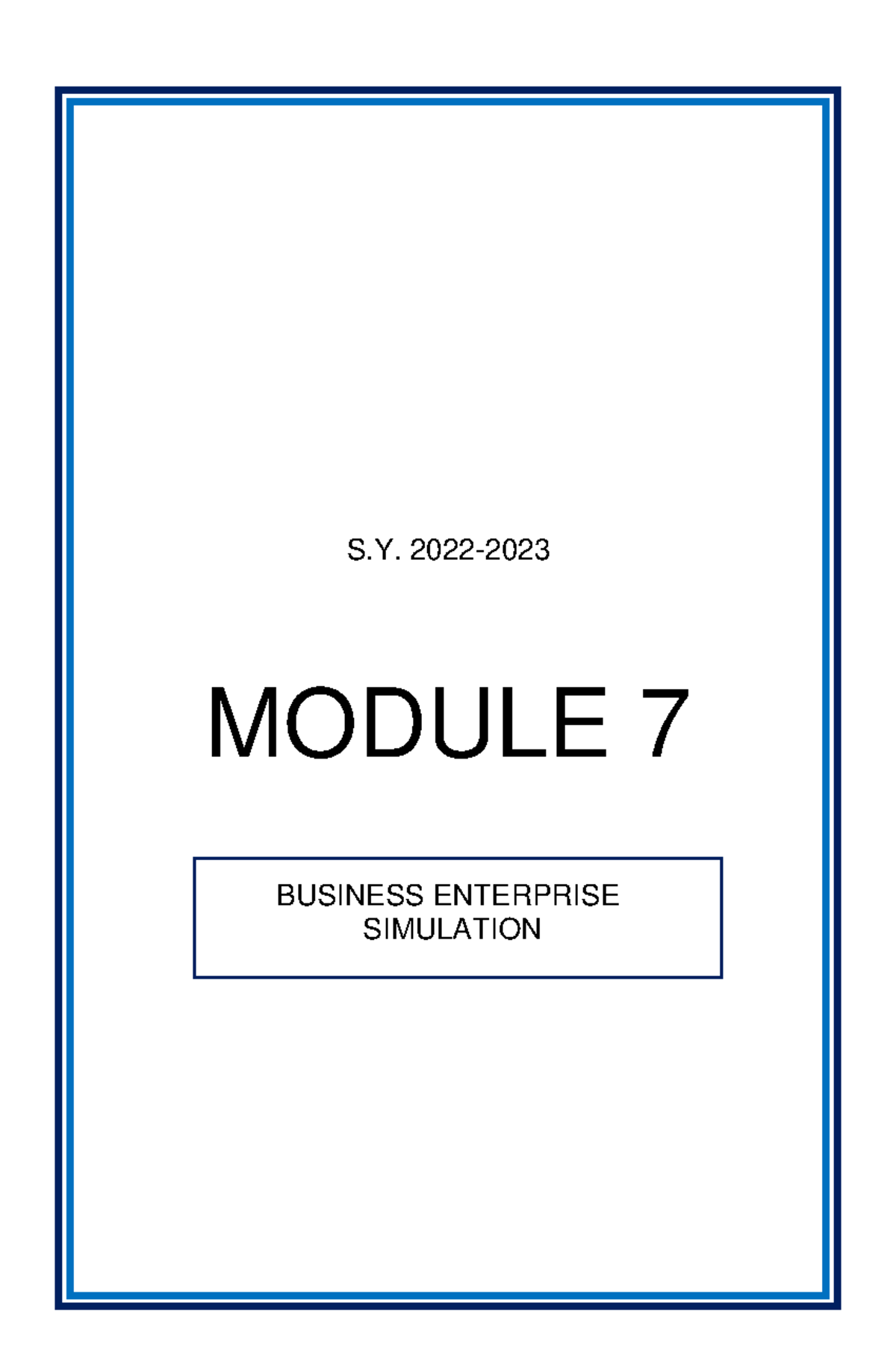 Business-Enterprise-Simulation Lesson 7: Steps to Entrepreneurship ...