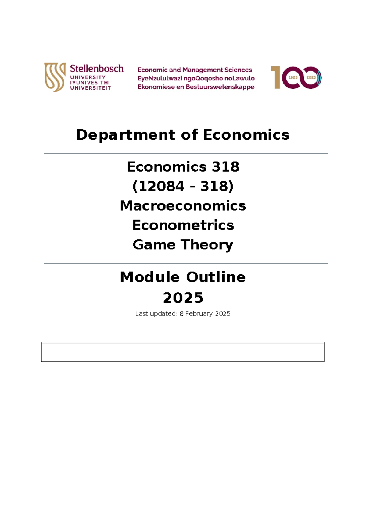 2025 ENG Economics 318 Module Framework – Macroeconomics, Econometrics ...