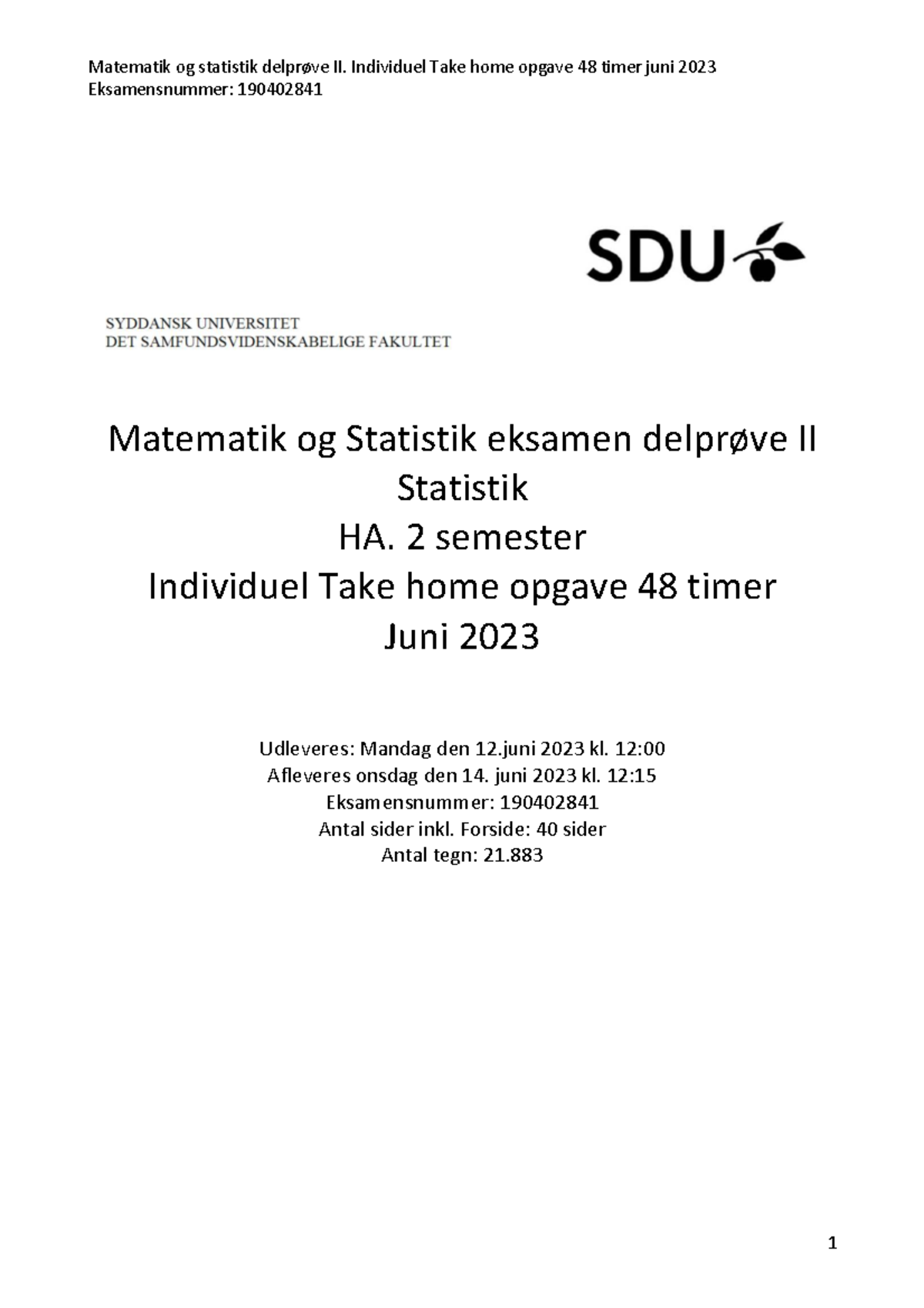 Matematik og Statistik Delprøve II: Individuel Take Home Opgave - Juni ...