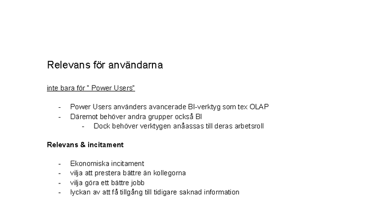 Relevans för Användare inom BI: Anpassning och Agil Utveckling - Studocu