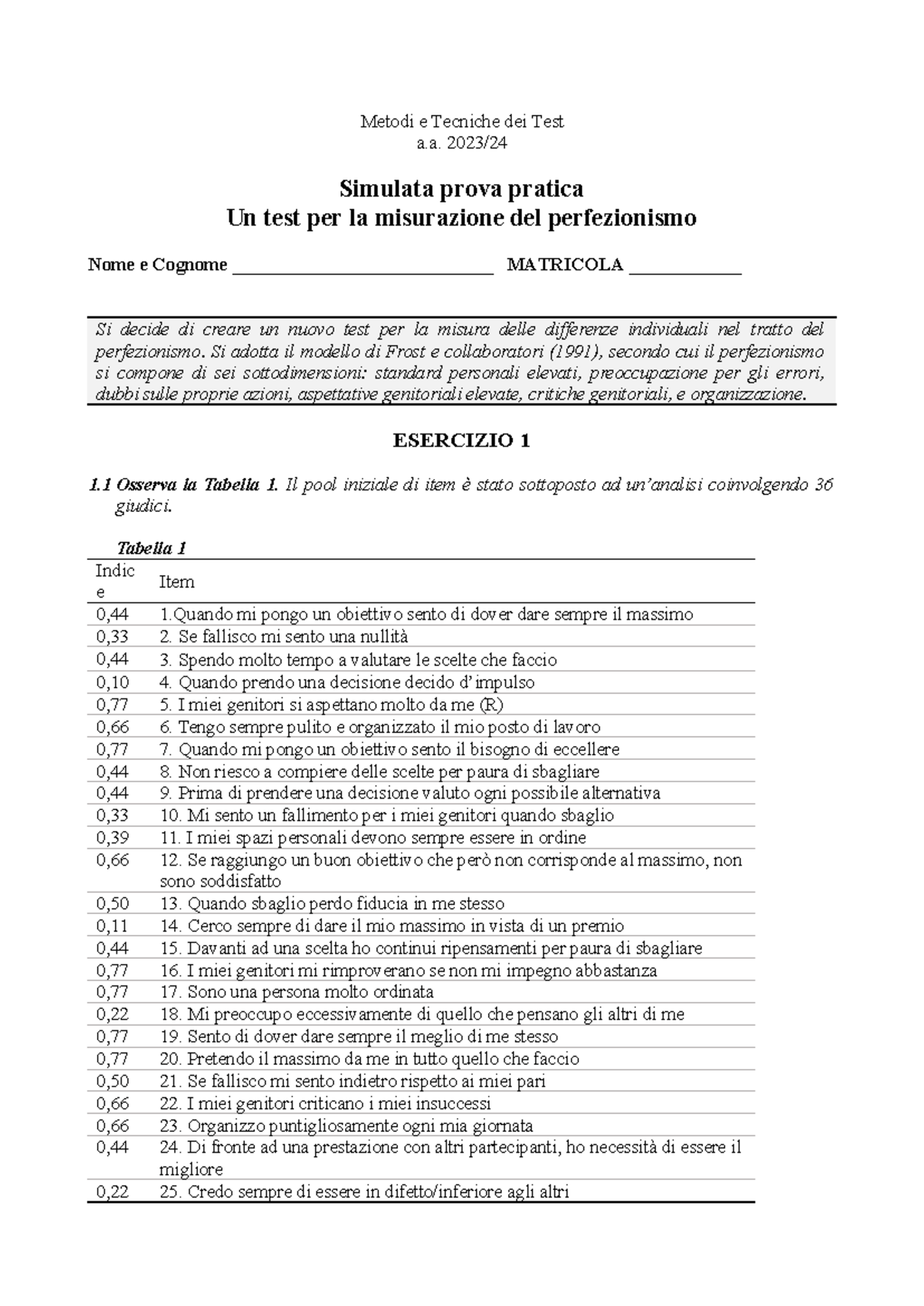 Prova Pratica: Esercizi Teorici su Metodi e Tecniche dei Test (a.a ...