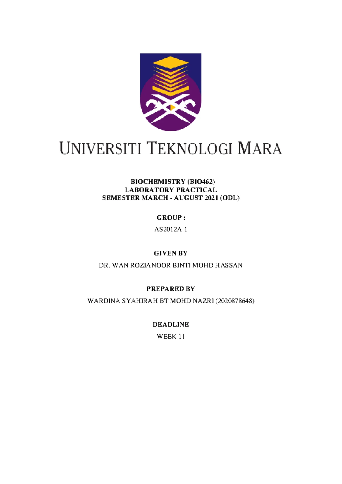 LAB 3 BIO462 - Lab Report - BIOCHEMISTRY (BIO462) LABORATORY PRACTICAL ...