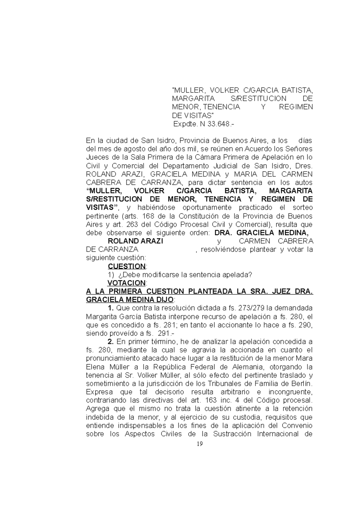 Caso de Restitución de Menor: Muller c. Garcia Batista - Exp. 33.648 ...