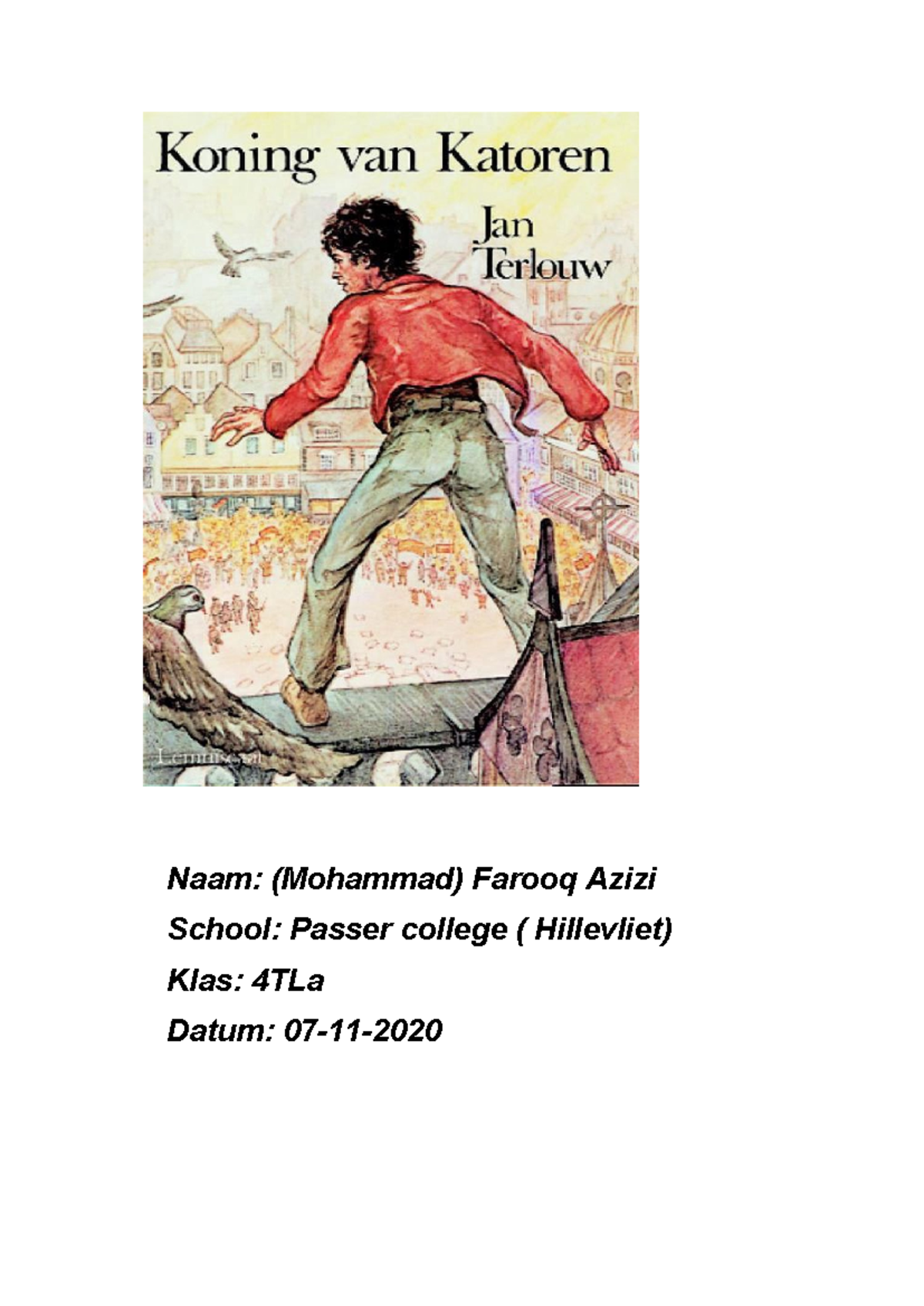 Boekverslag: Koning van Katoren - Analyse en Samenvatting 4TLa ...