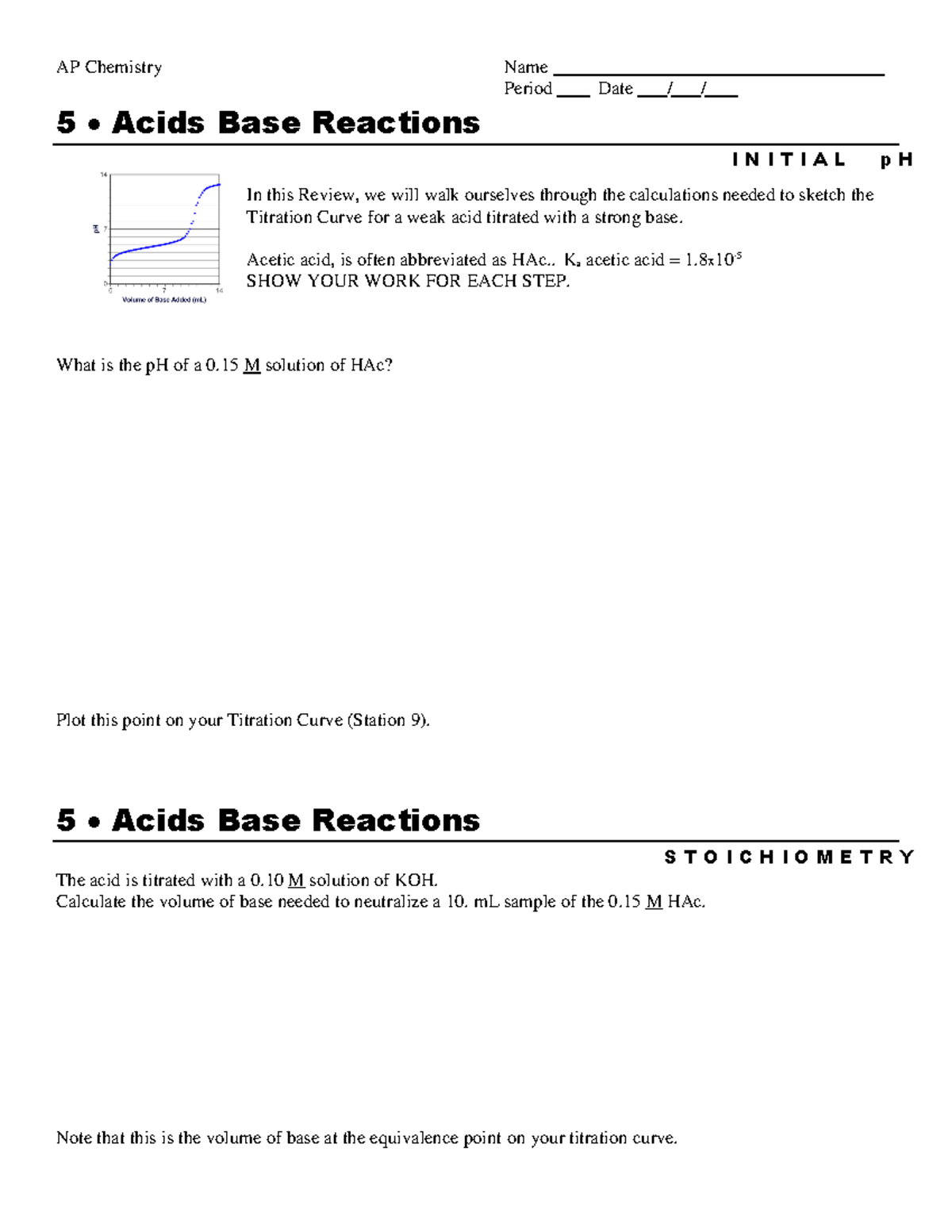 O - Useful practice - AP Chemistry Name Period Date / / 5 • Acids Base ...