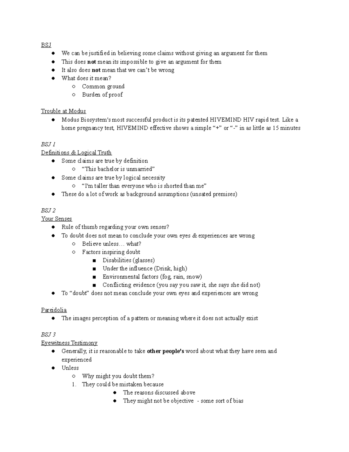 3. Basic Sources of Justifications - BSJ We can be justified in ...