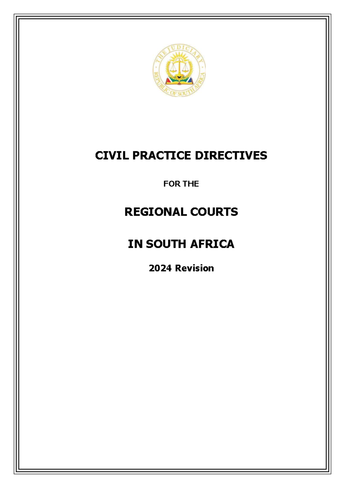 CIVIL PRACTICE DIRECTIVES FOR REGIONAL COURTS IN SA - 2024 Revision ...