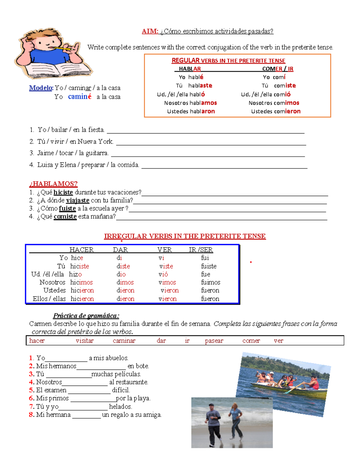 Preterite vs Imperfect tense - AIM: ¿Cómo escribimos actividades ...