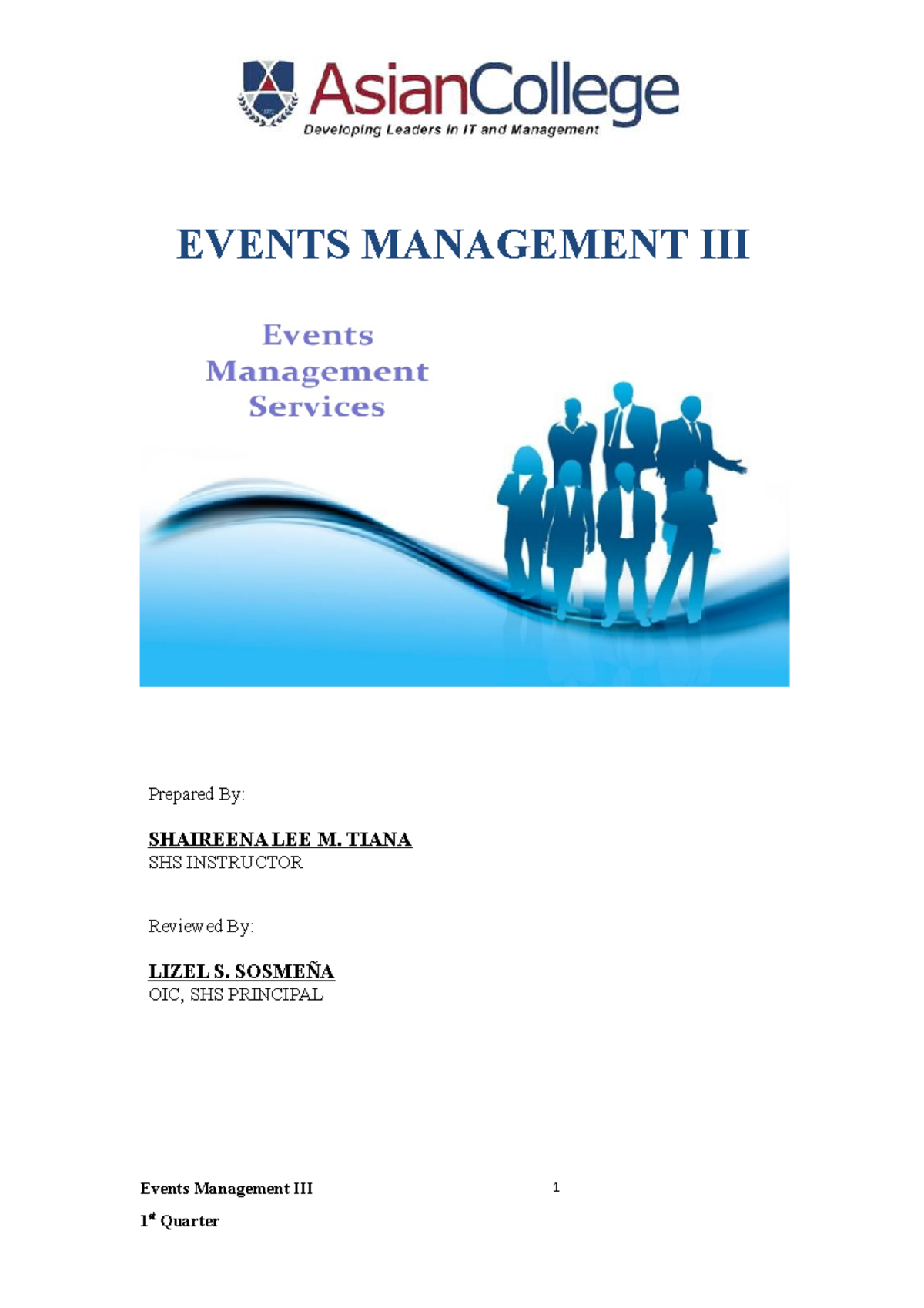 Events Module 3 1st - EVENTS MANAGEMENT III Prepared By: SHAIREENA LEE ...