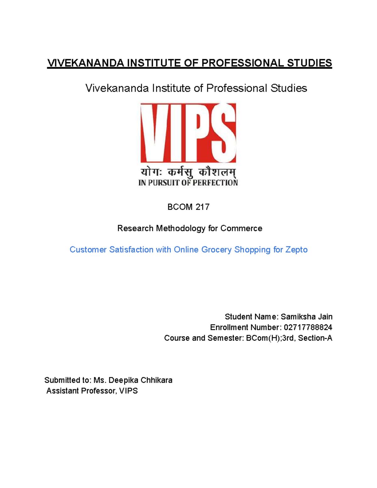 BCOM 217 Research Methodology: Customer Satisfaction Study on Zepto ...