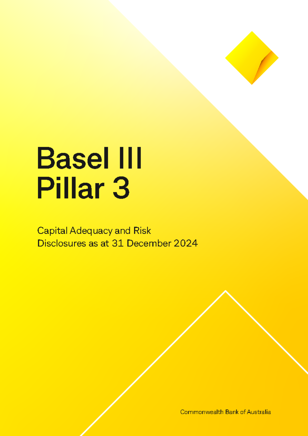 CBA - 2025 Half Year Basel III Pillar 3 Capital Disclosure Report - Studocu