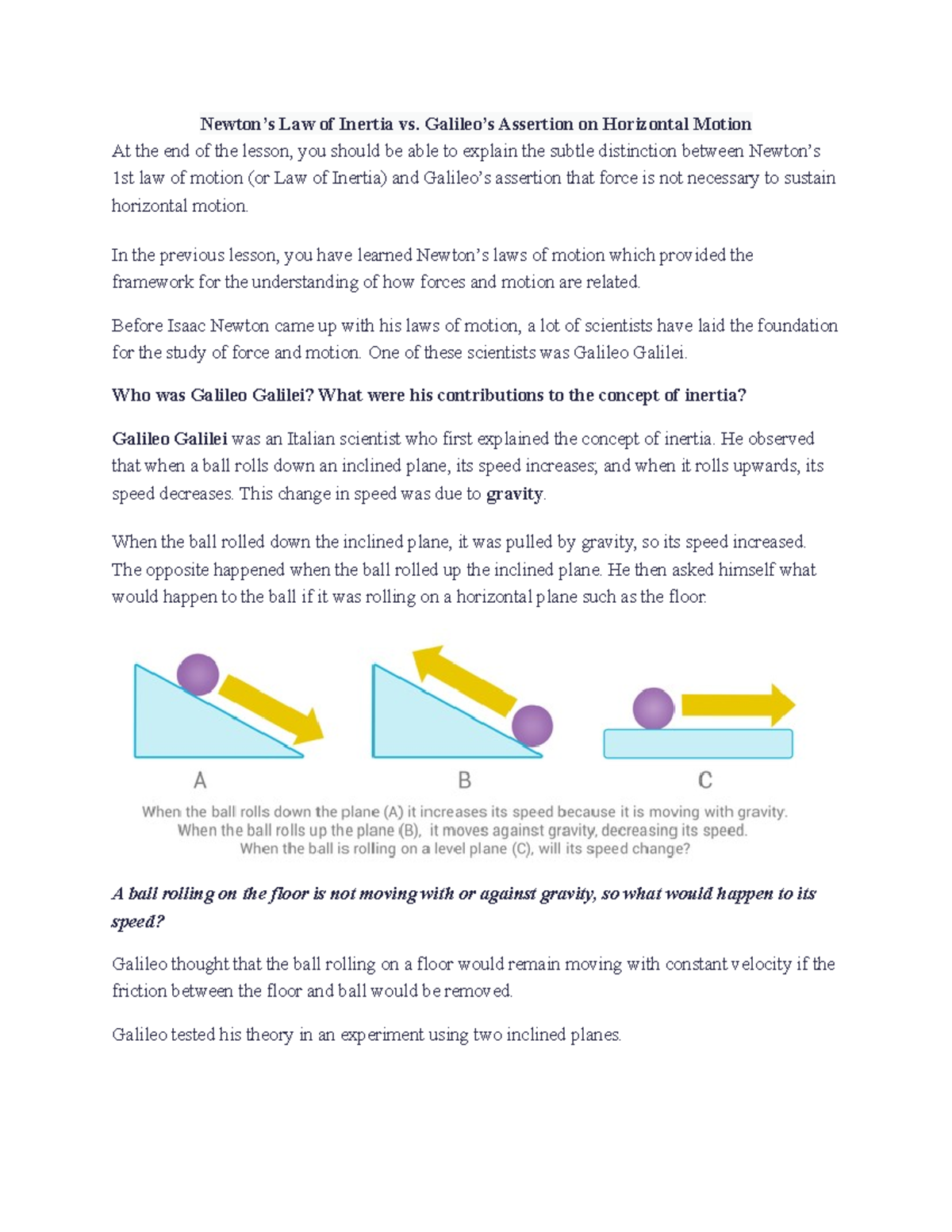 Newton’s Law of Inertia vs. Galileo’s Assertion on Horizontal Motion - Newton’s Law of Inertia ...