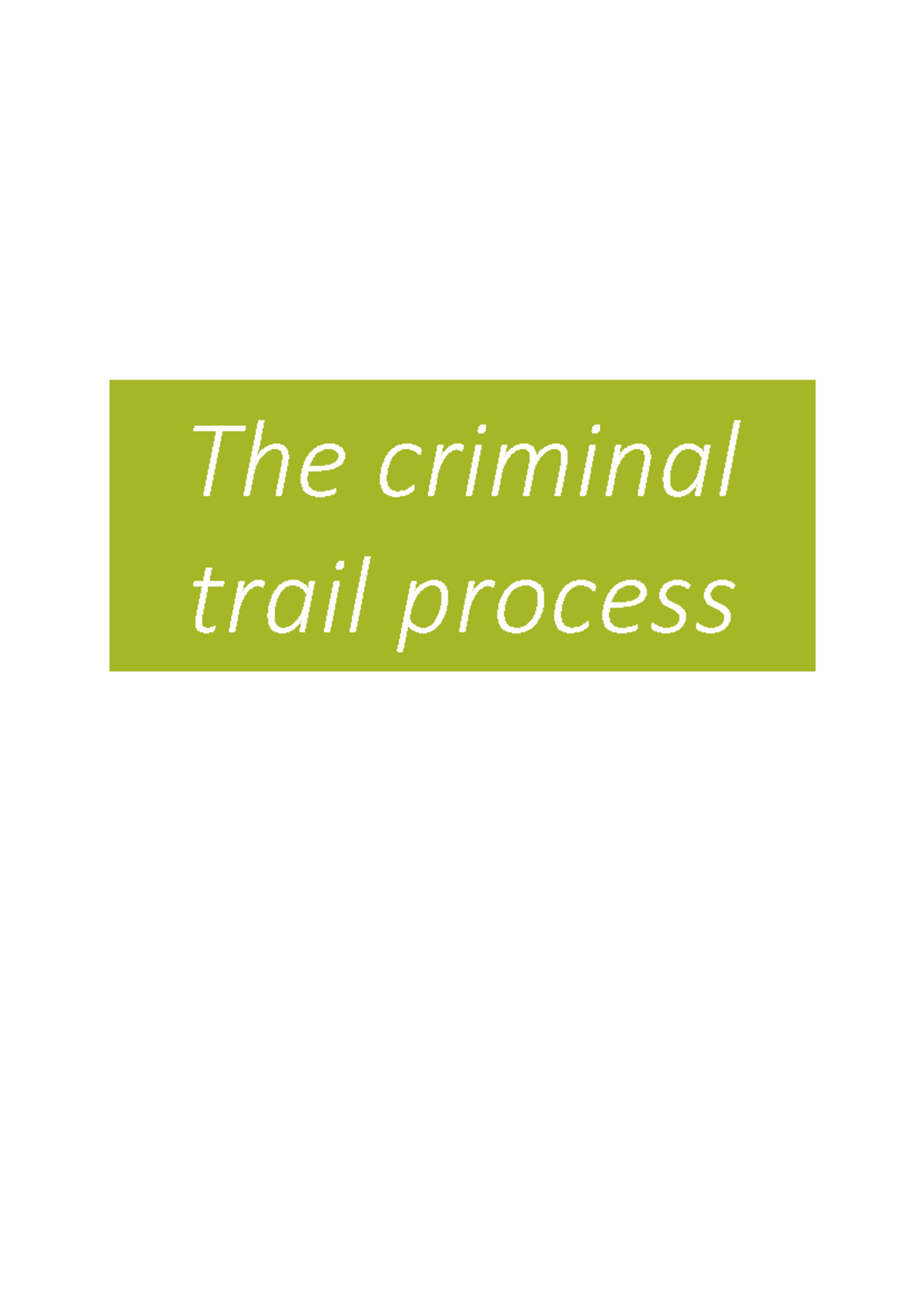 The criminal trail process - The criminal trail process Flash cards ...