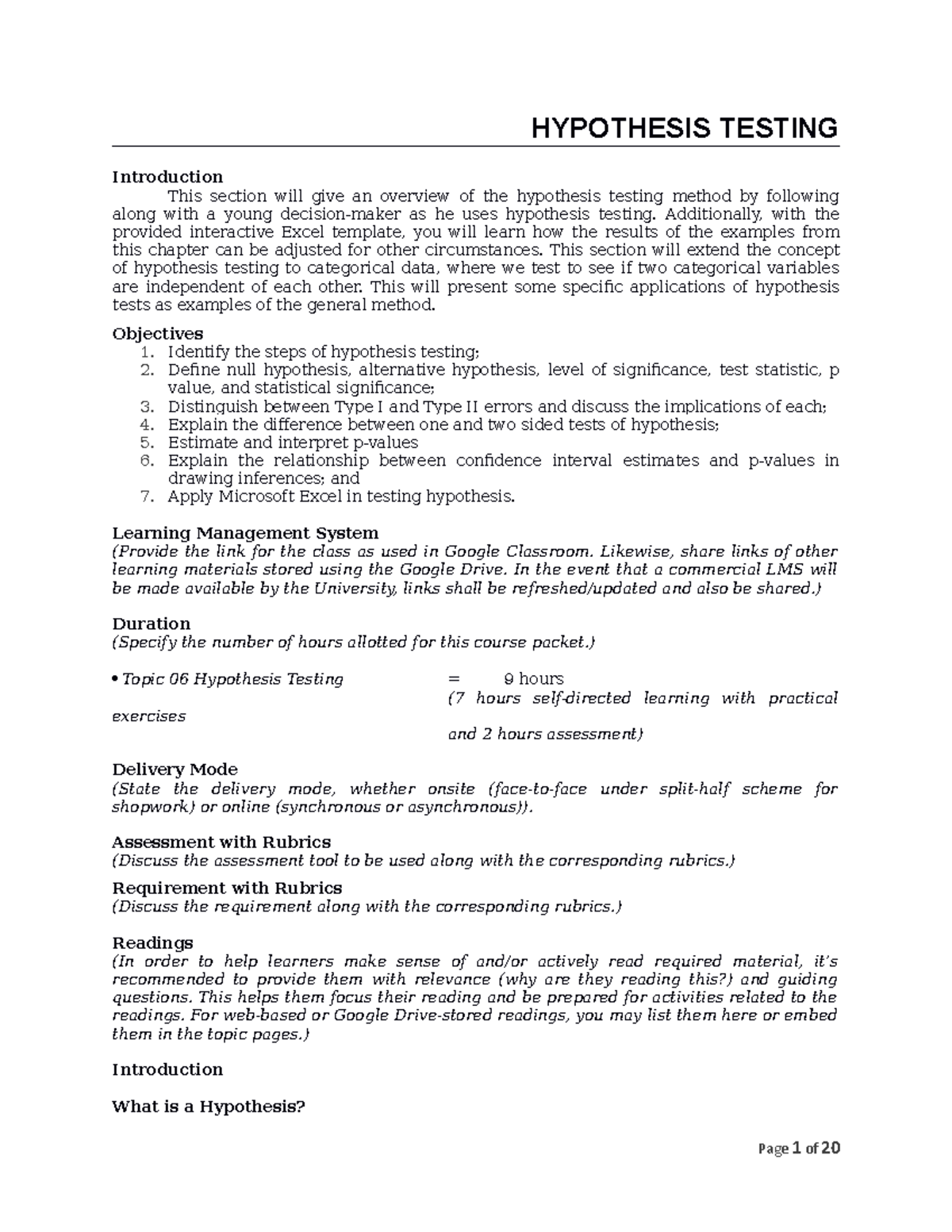 5 - notes - HYPOTHESIS TESTING Introduction This section will give an ...