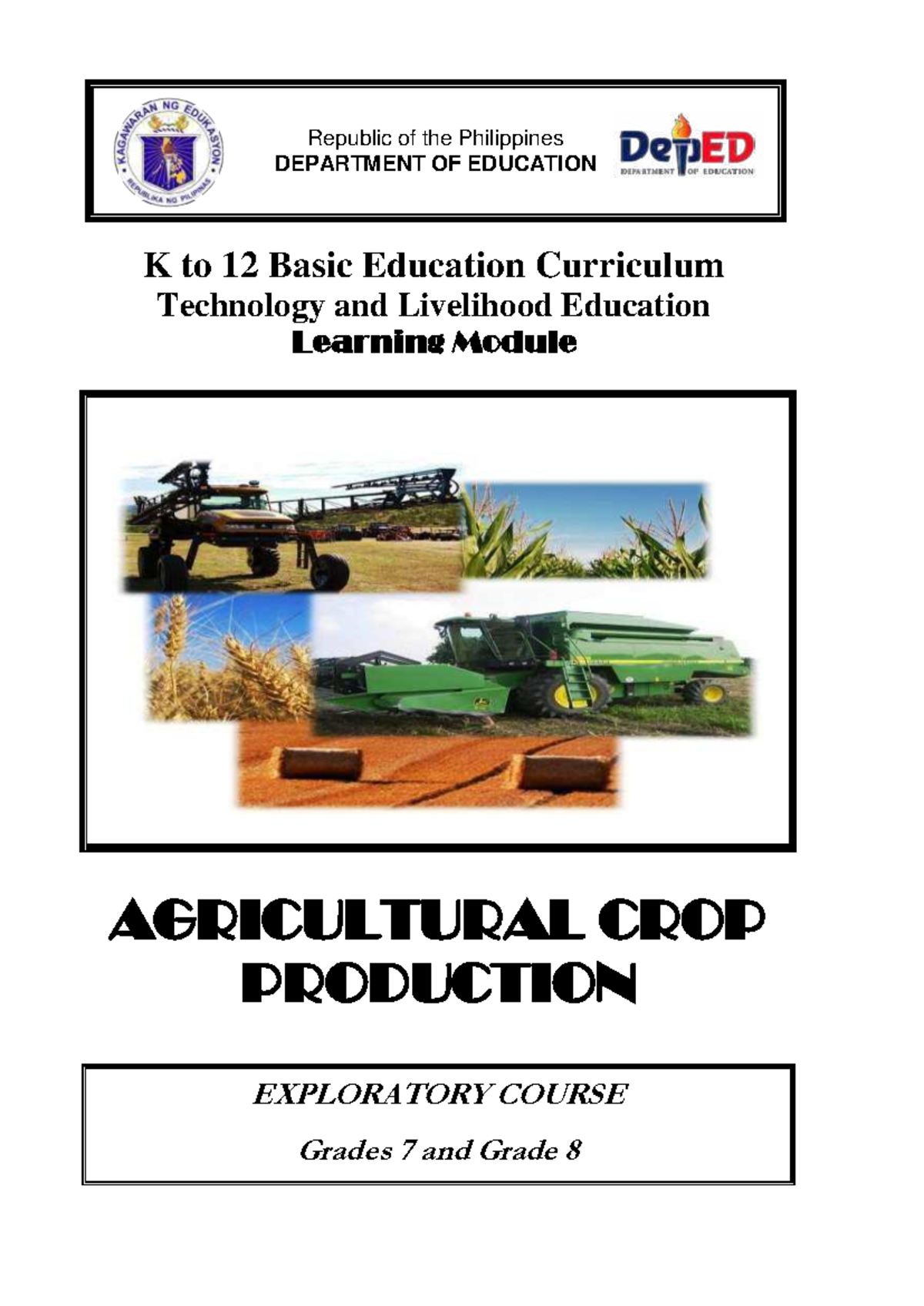 K to 12 TLE Learning Module: Agricultural Crop Production for Grades 7 ...
