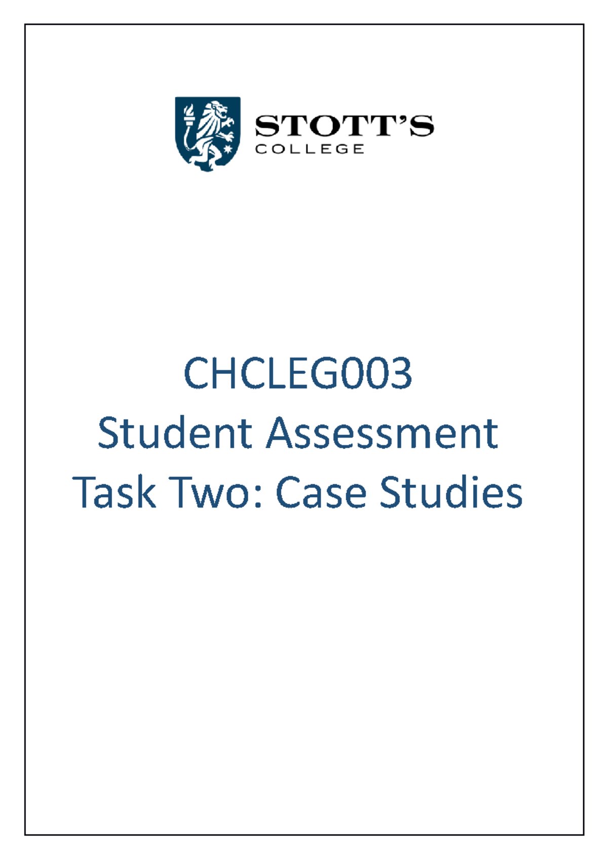 DCS - Chcleg 003 - Task 2 Case Studies resubmission - CHCLEG Student Assessment Task Two: Case ...
