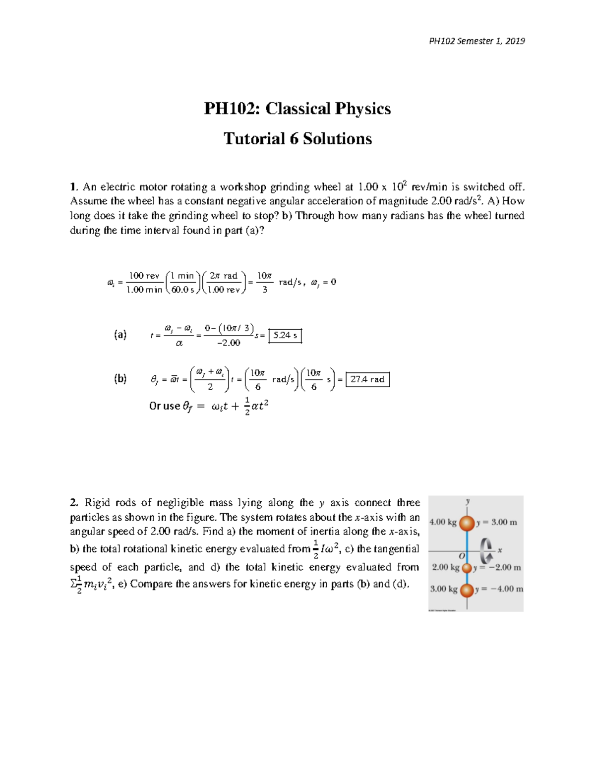 PH102 Semester 1, 2019: Classical Physics Tutorial 6 Solutions - Studocu