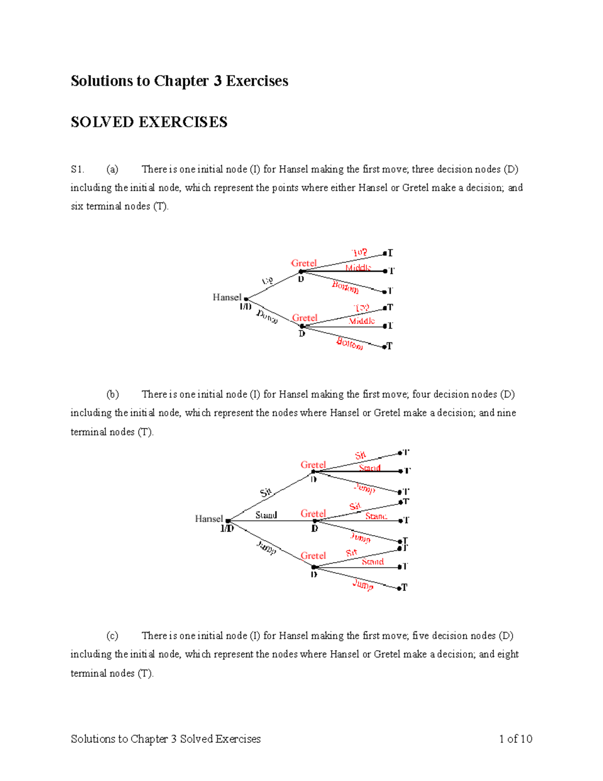 Ch03 solutions solved edit - Solutions to Chapter 3 Exercises SOLVED EXERCISES S1. (a) There is ...
